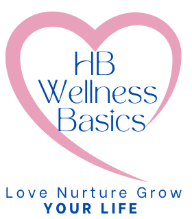 HB Wellness Basics – Love, Nurture, Grow – Baby, Mom, Family & Environment